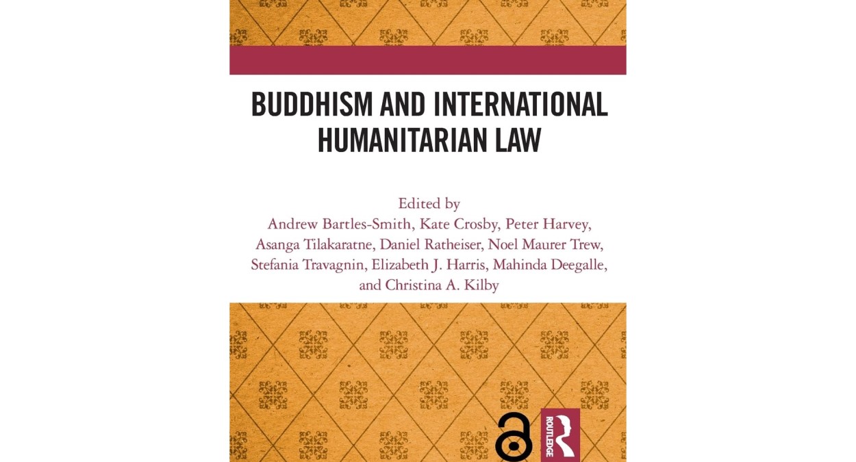 Book Launch: "Buddhism and International Humanitarian Law" - Religion ...