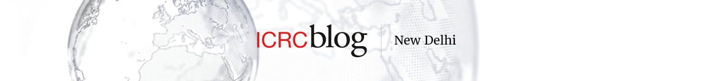 _CICR_Blogs_HeaderTemplate - The ICRC in New Delhi | The ICRC in New Delhi