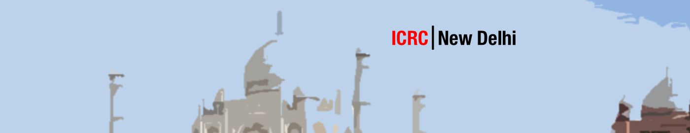 blog banner - The ICRC in New Delhi | The ICRC in New Delhi