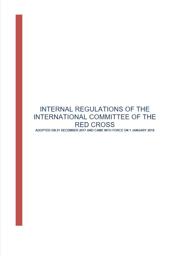 Internal regulations of the ICRC - Cross-Files | ICRC Archives ...
