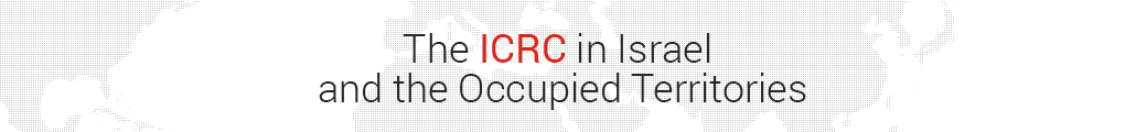 banner-ilot-small.png | The ICRC in Israel, Golan, West Bank, Gaza